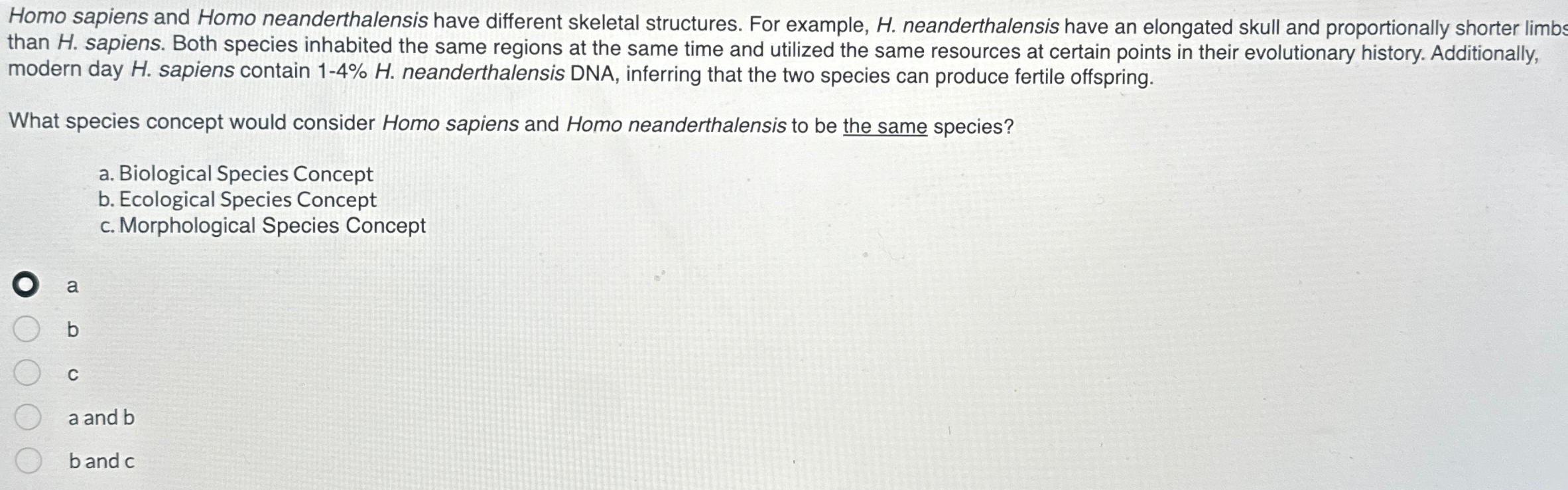 Solved Homo sapiens and Homo neanderthalensis have different | Chegg.com
