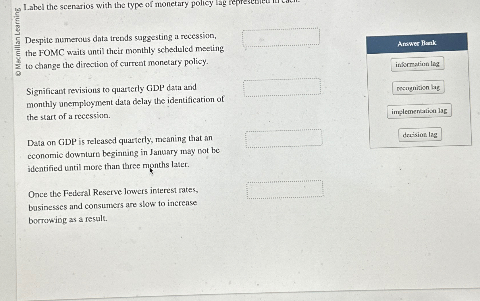 Solved Label the scenarios with the type of monetary policy | Chegg.com