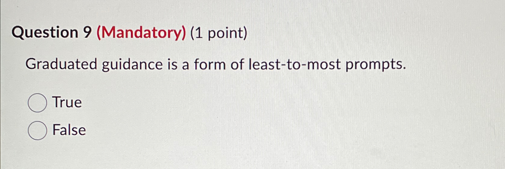 Solved Question 9 (Mandatory) (1 ﻿point)Graduated guidance | Chegg.com