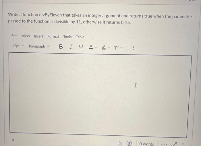 Solved Write a function divByEleven that takes an integer | Chegg.com