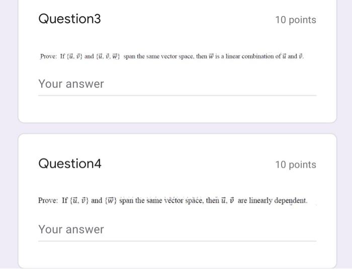 Solved Question3 10 points Prove: If {ū. 1) and (ü. 0, w} | Chegg.com Solved Question3 10 points Prove: If {ū. 1) and (ü. 0, w} | Chegg.com