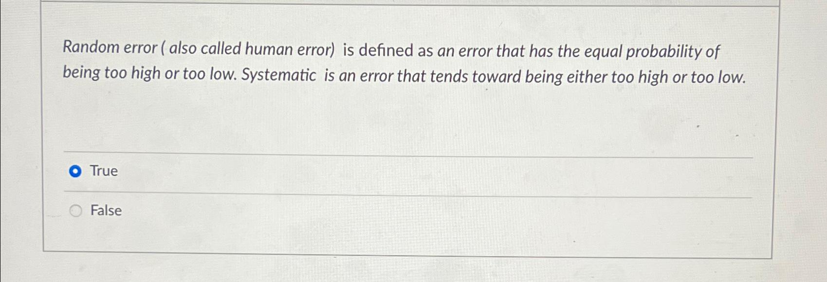Solved Random error ( ﻿also called human error) ﻿is defined | Chegg.com