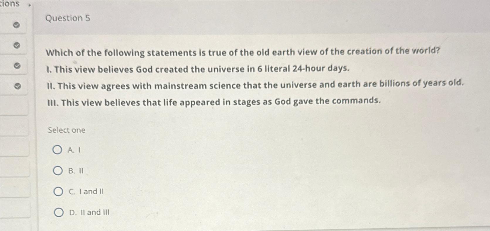 Solved Question 5Which of the following statements is true | Chegg.com