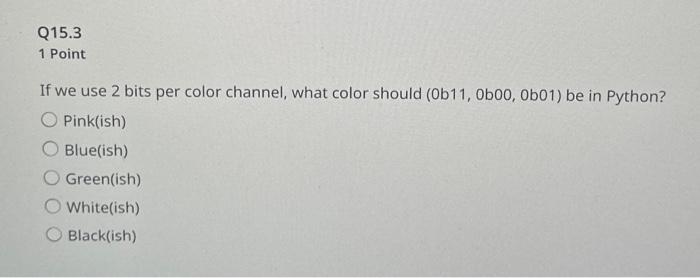 Solved The binary that has 1 at every digit num itself None | Chegg.com