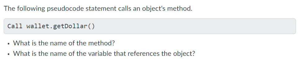 Solved The following pseudocode statement calls an object's | Chegg.com