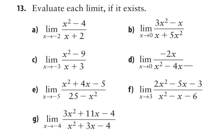 Solved 13. Evaluate each limit, if it exists. x² - 4 a) lim | Chegg.com
