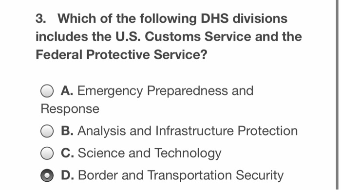 Solved 3. Which of the following DHS divisions includes the | Chegg.com