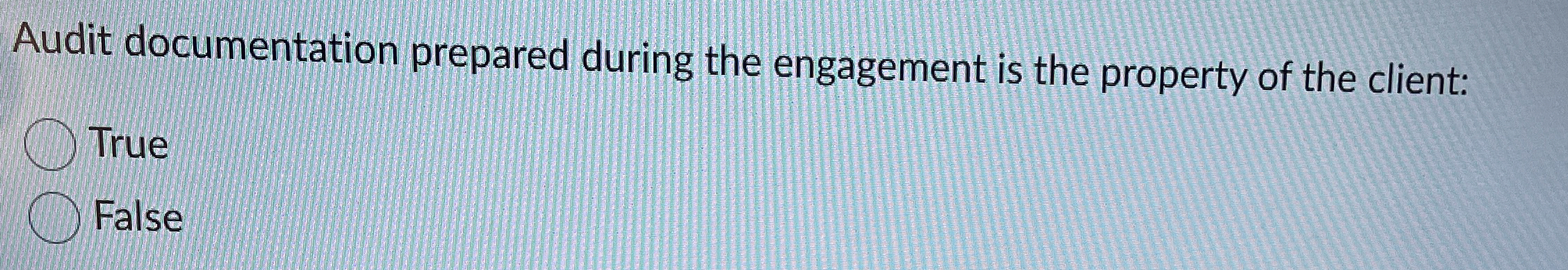 Solved Audit documentation prepared during the engagement is | Chegg.com