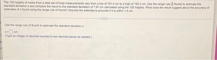 Solved The 135 heights of males from a data set of body | Chegg.com