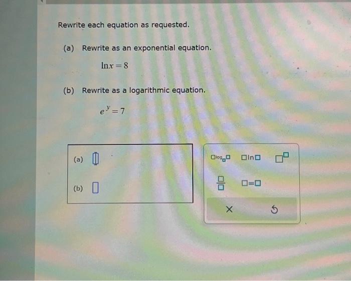 Solved Rewrite each equation as requested. (a) Rewrite as an | Chegg.com Solved Rewrite each equation as requested. (a) Rewrite as an | Chegg.com