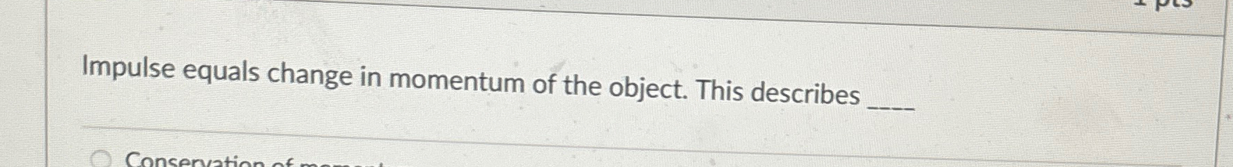 Solved Impulse equals change in momentum of the object. This | Chegg.com