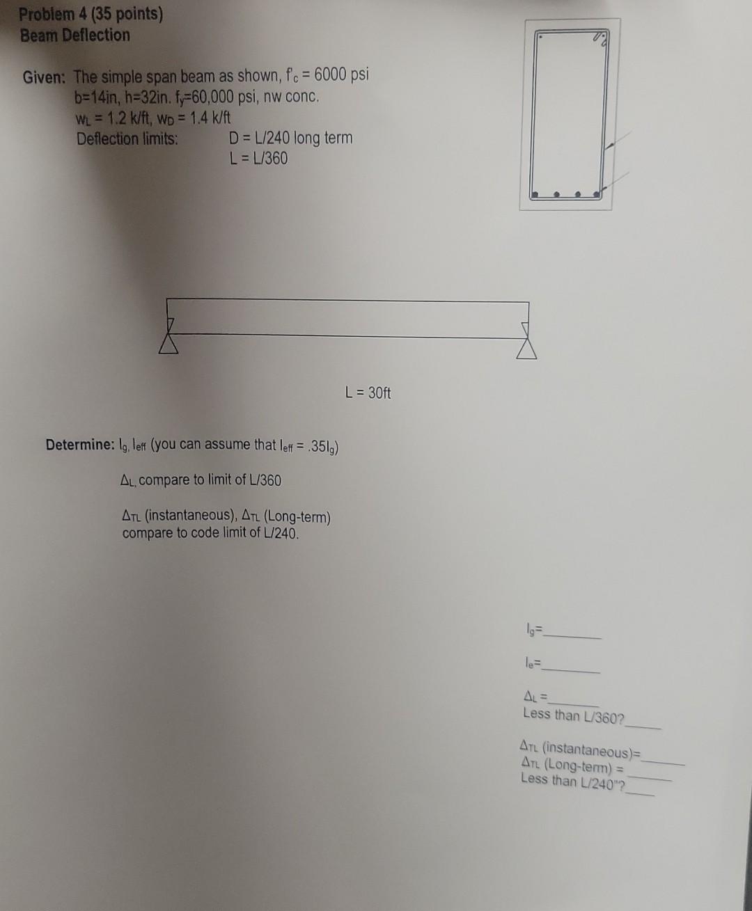 Solved Given: The simple span beam as shown, fc=6000psi b=14 | Chegg.com