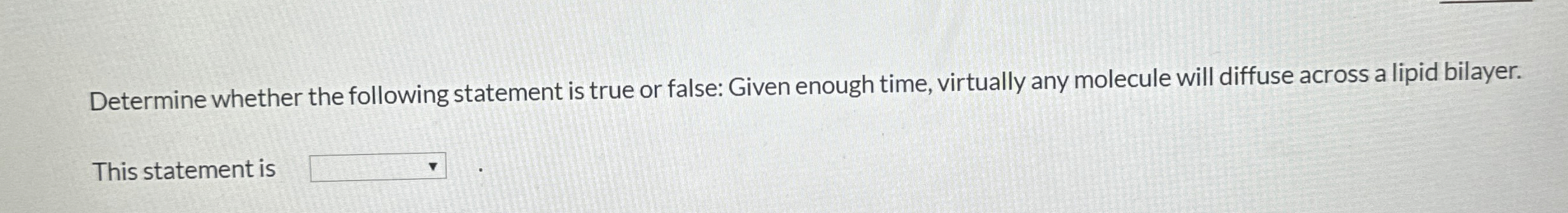 Solved Determine whether the following statement is true or | Chegg.com