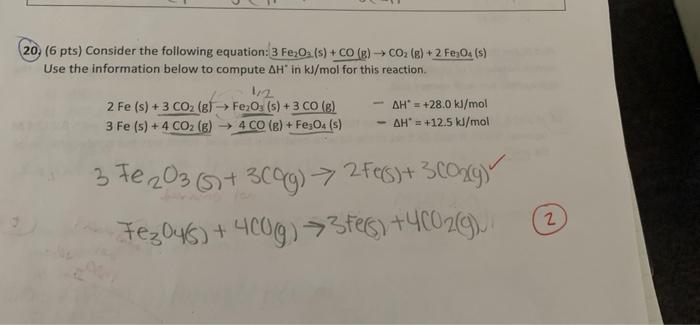 Solved 20, (6 pts) Consider the following equation: 3 Fe2O2 | Chegg.com