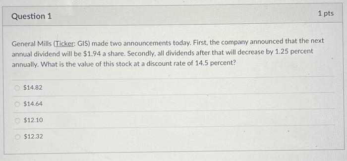 Solved General Mills (Ticker: GIS) made two announcements | Chegg.com