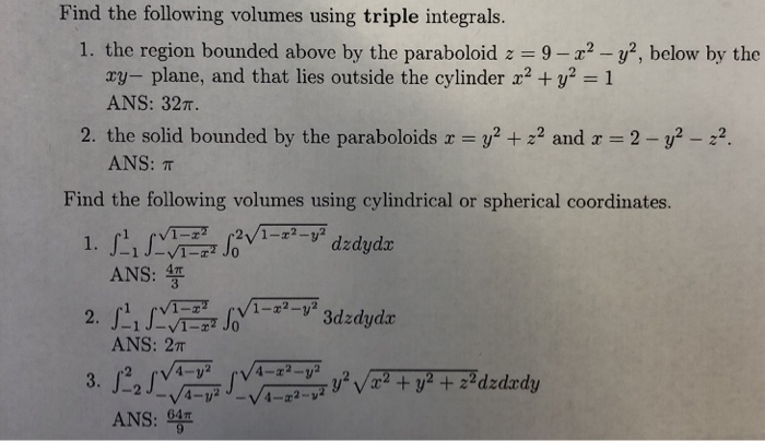 Solved Find the following volumes using triple integrals. 1. | Chegg.com