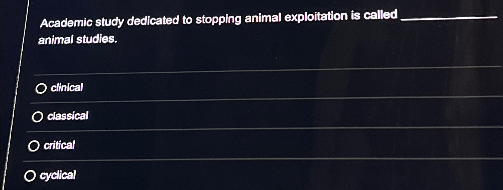 Solved Academic study dedicated to stopping animal | Chegg.com