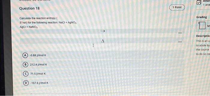Solved Calculate the reaction entropy ( Grading S∗nn ) for | Chegg.com