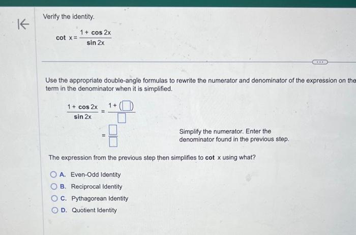 Solved Verify the identity. sinx+sinxcot2x=cscx To verify | Chegg.com