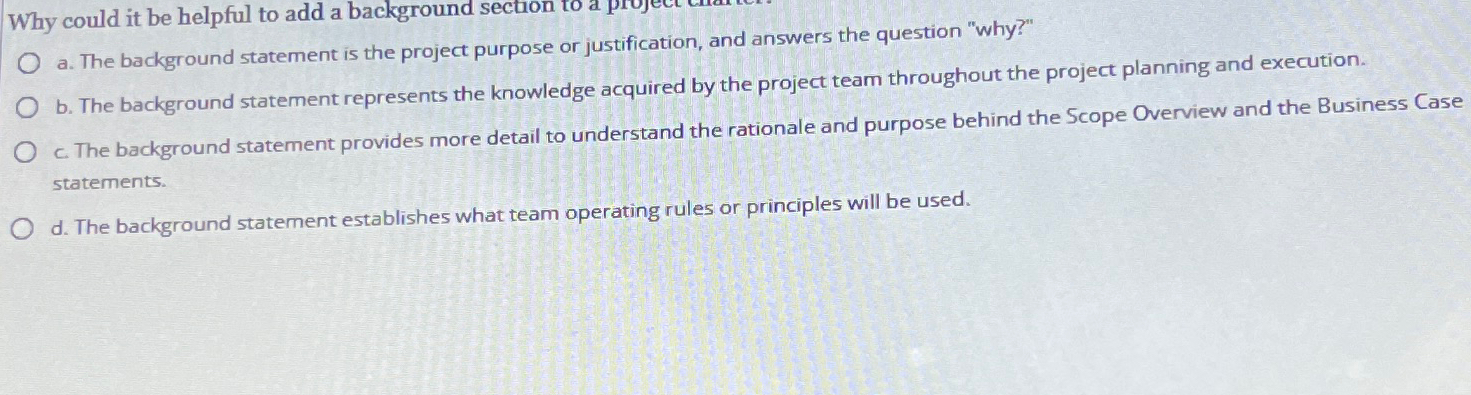 Solved Why could it be helpful to add a background section | Chegg.com
