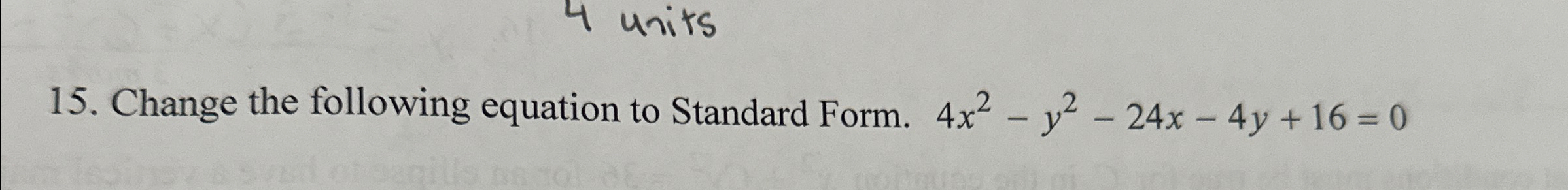 Solved Change the following equation to Standard Form. | Chegg.com
