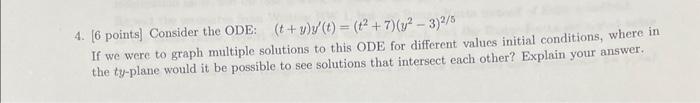Solved 4. [6 points] Consider the ODE: | Chegg.com