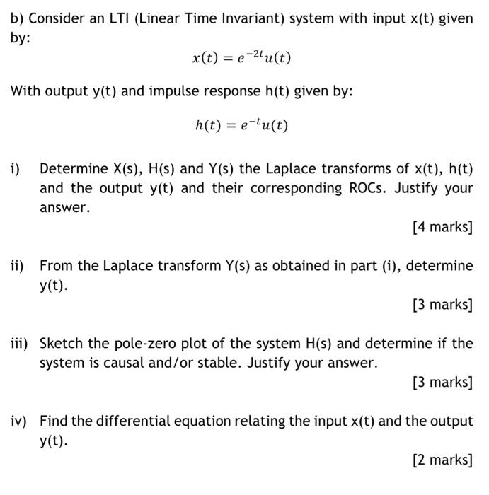Solved b) Consider an LTI (Linear Time Invariant) system | Chegg.com