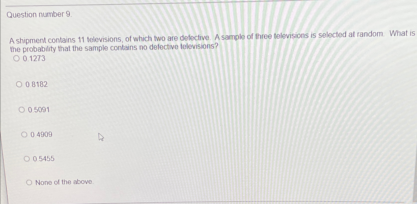 Solved Question number 9.A shipment contains 11 | Chegg.com