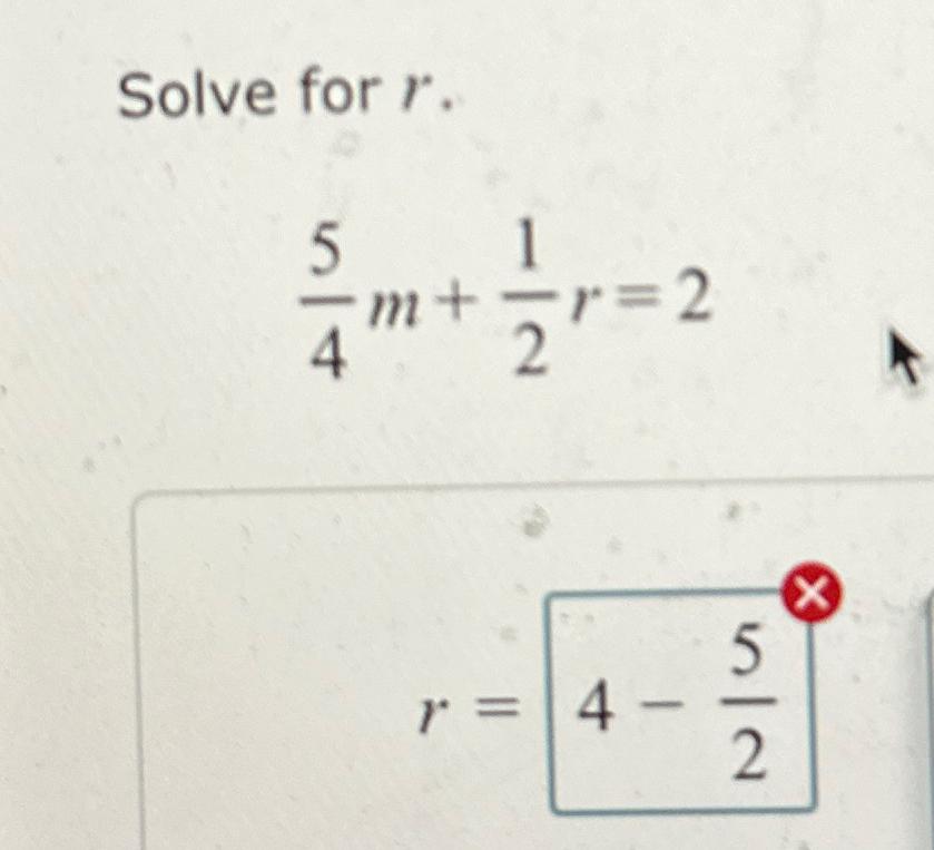 Solved Solve for r.12r=2-54mr= | Chegg.com