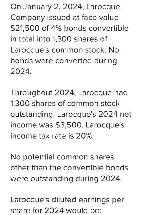 Solved On January 2, 2024, Larocque Company issued at face | Chegg.com