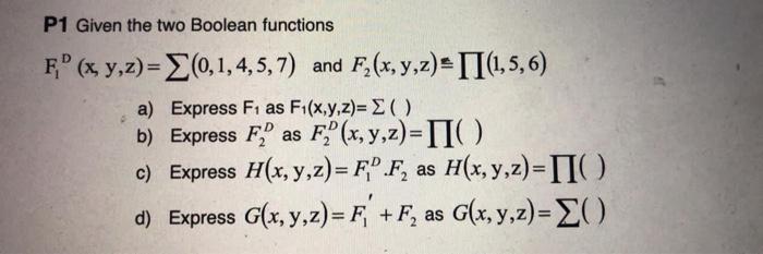 Solved P1 Given The Two Boolean Functions F X Y Z