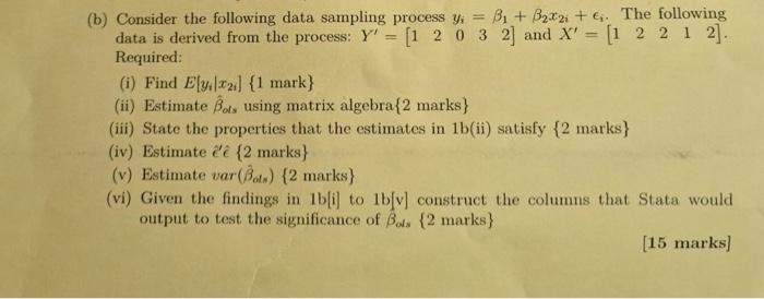 Solved (b) Consider the following data sampling process | Chegg.com
