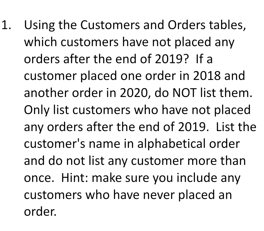 Solved 1. Using the Customers and Orders tables, which | Chegg.com