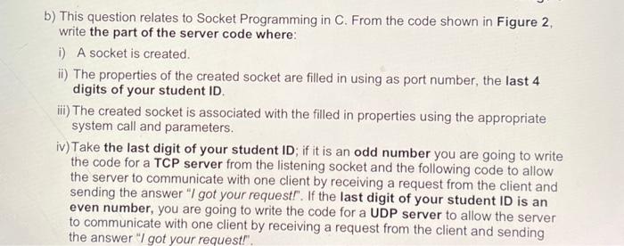 Solved b) This question relates to Socket Programming in C. | Chegg.com