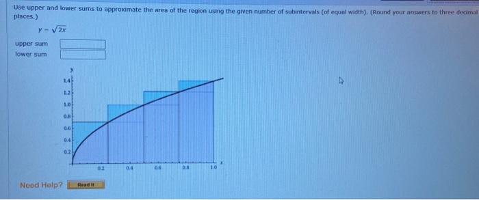 Solved Use upper and lower sums to approximate the area of | Chegg.com