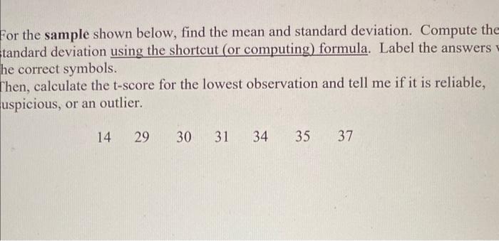 Solved For the sample shown below, find the mean and | Chegg.com