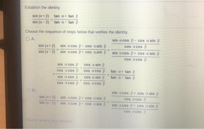 Solved Establish the identity sin (a+B) tan a+tan B sin (a - | Chegg.com