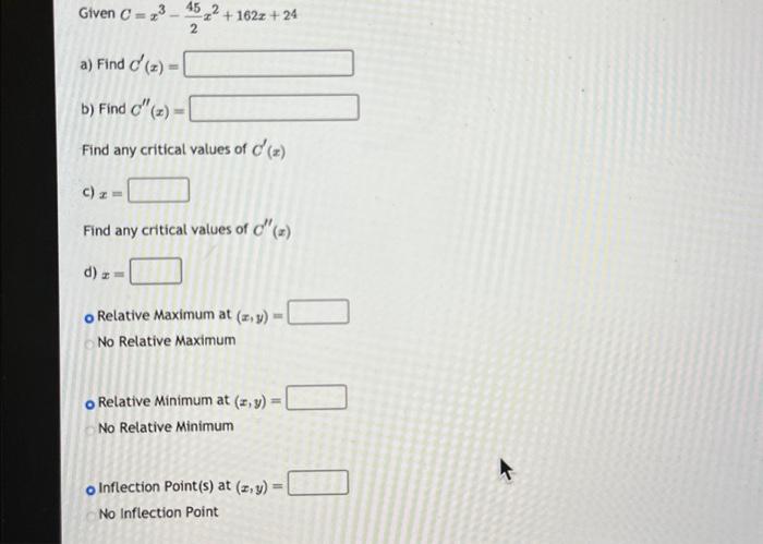 Solved Given C = x³ c) a 45 2 a) Find (z) = b) Find C"(z) = | Chegg.com