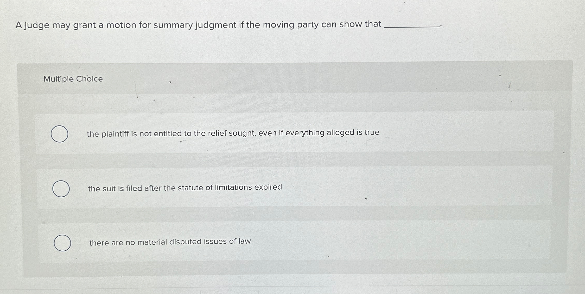 Solved A judge may grant a motion for summary judgment if | Chegg.com