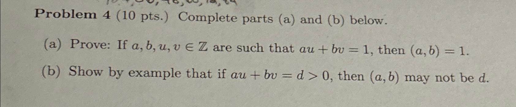 Solved Problem 4 (10 pts.) Complete parts (a) and (b) | Chegg.com