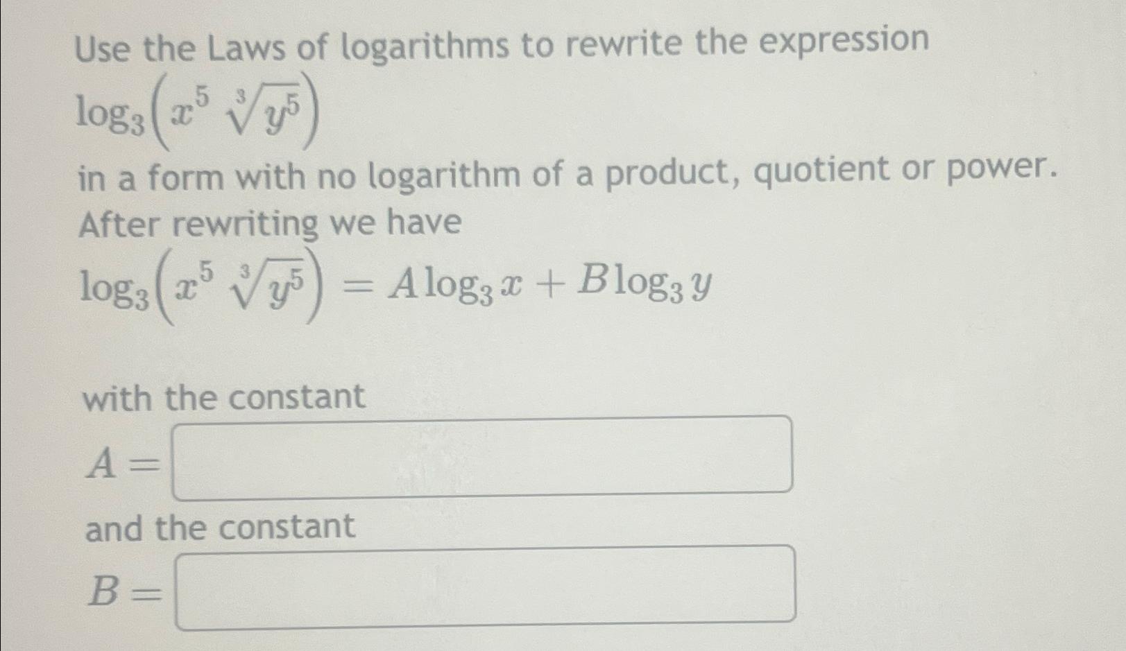 Solved Use the Laws of logarithms to rewrite the expression | Chegg.com