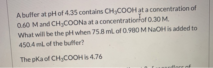 Solved A buffer at pH of 4.35 contains CH3COOH at a | Chegg.com