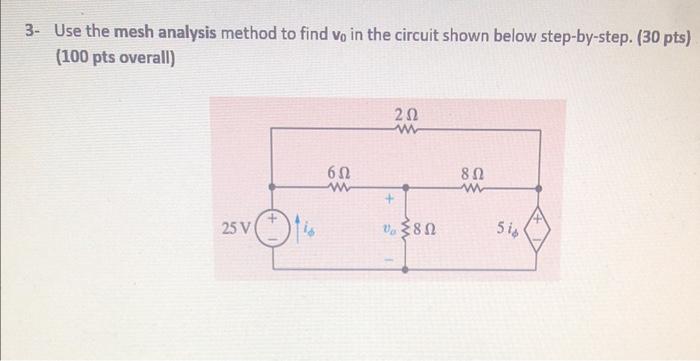 Solved 3. Use the mesh analysis method to find v0 in the | Chegg.com