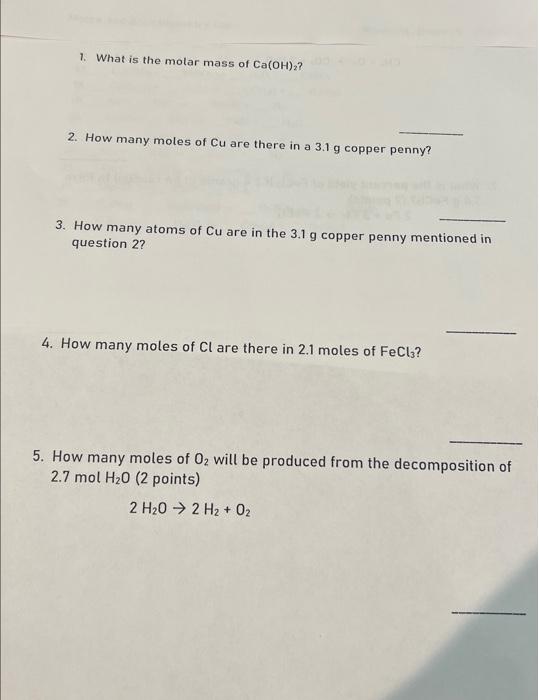 Solved 1. What is the molar mass of Ca(OH)2 ? 2. How many | Chegg.com