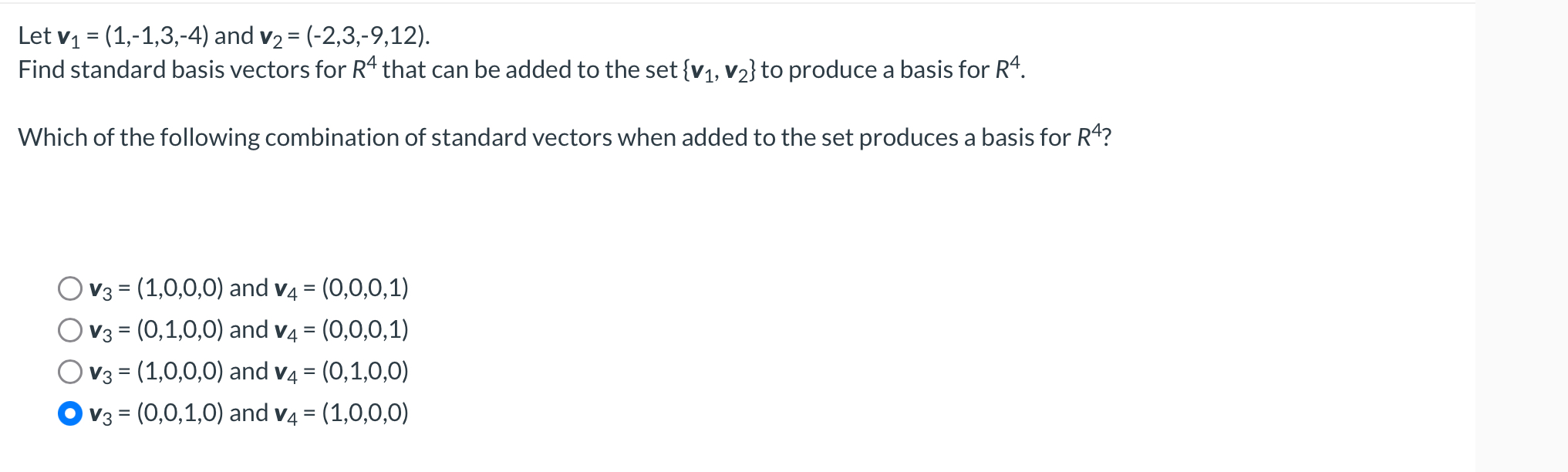 Solved Let v1=(1,-1,3,-4) ﻿and v2=(-2,3,-9,12).Find standard | Chegg.com