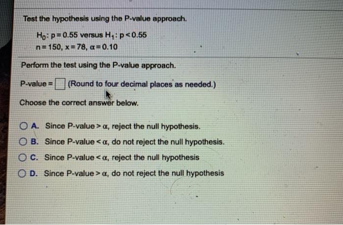 Solved Test the hypothesis using the P-value approach. Ho: | Chegg.com