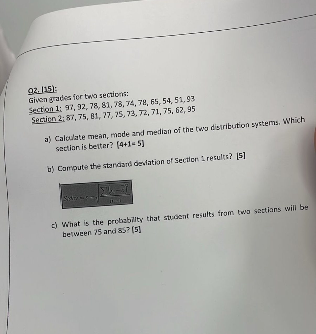 Solved Q2. (15):Given grades for two sections:Section 1: | Chegg.com