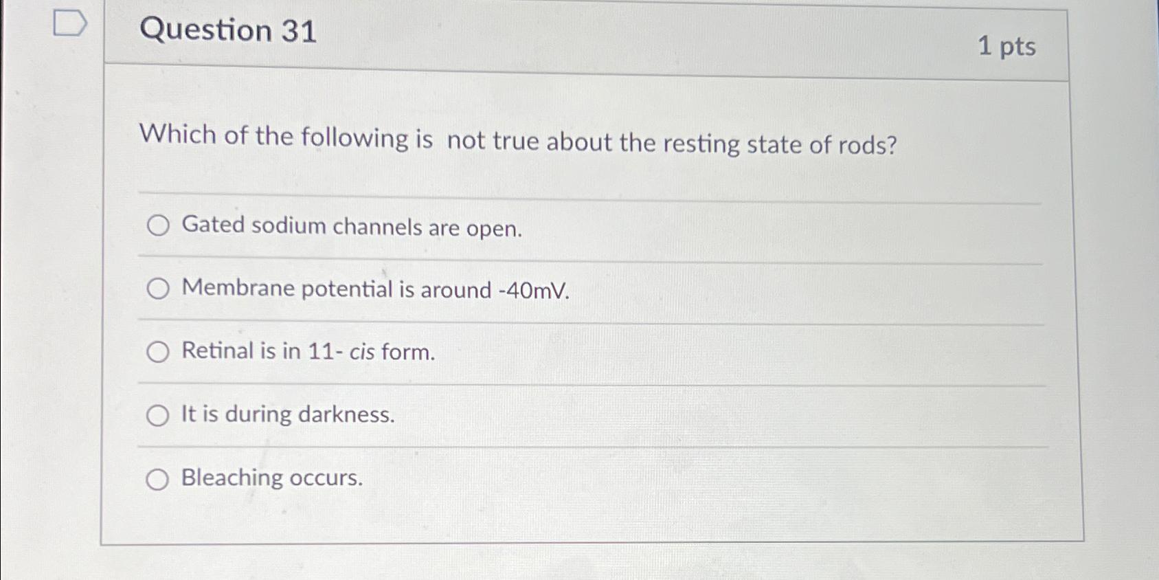Solved Question 311 ﻿ptsWhich of the following is not true | Chegg.com