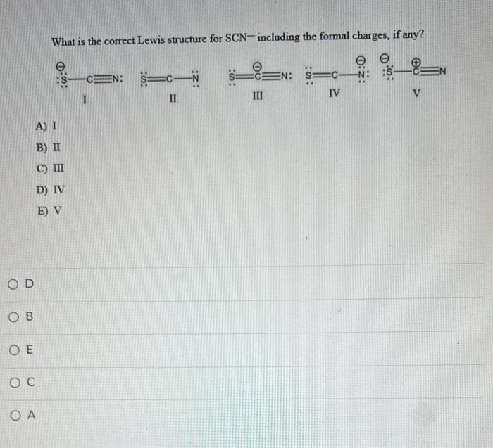 Solved What is the correct Lewis structure for SCN−including | Chegg.com