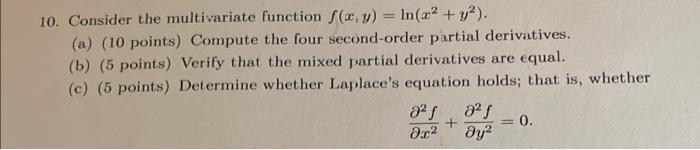 Solved 10. Consider the multivariate function S(x,y) = In(x2 | Chegg.com